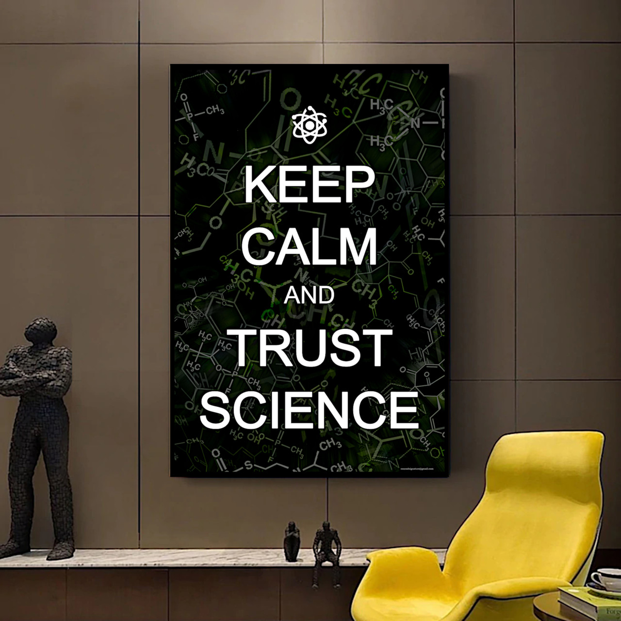 Keep Calm And Trust Science