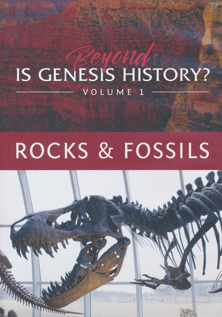 Beyond is Genesis History? Vol 1: Rocks & Fossils 3 DVD Set - RPI ...