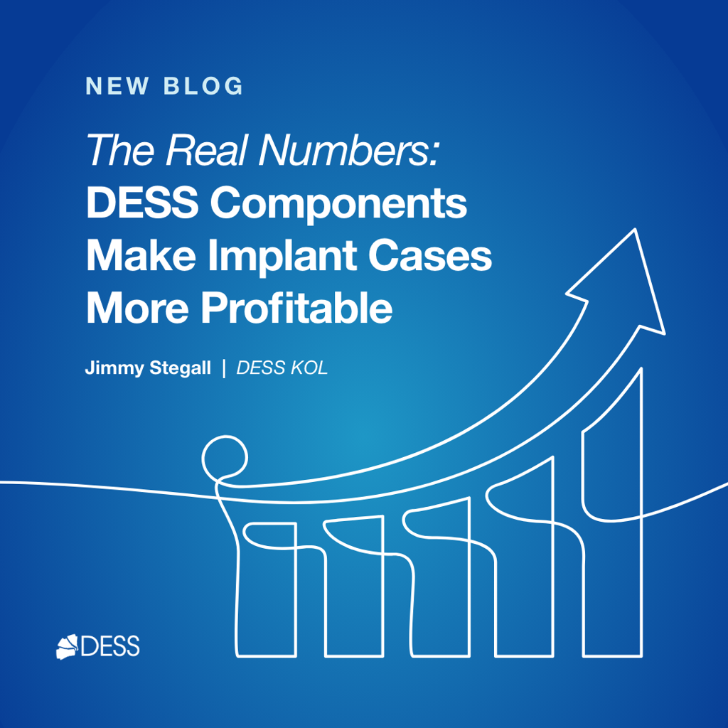 The Real Numbers: Dess Components Can Make Implant Cases More ...