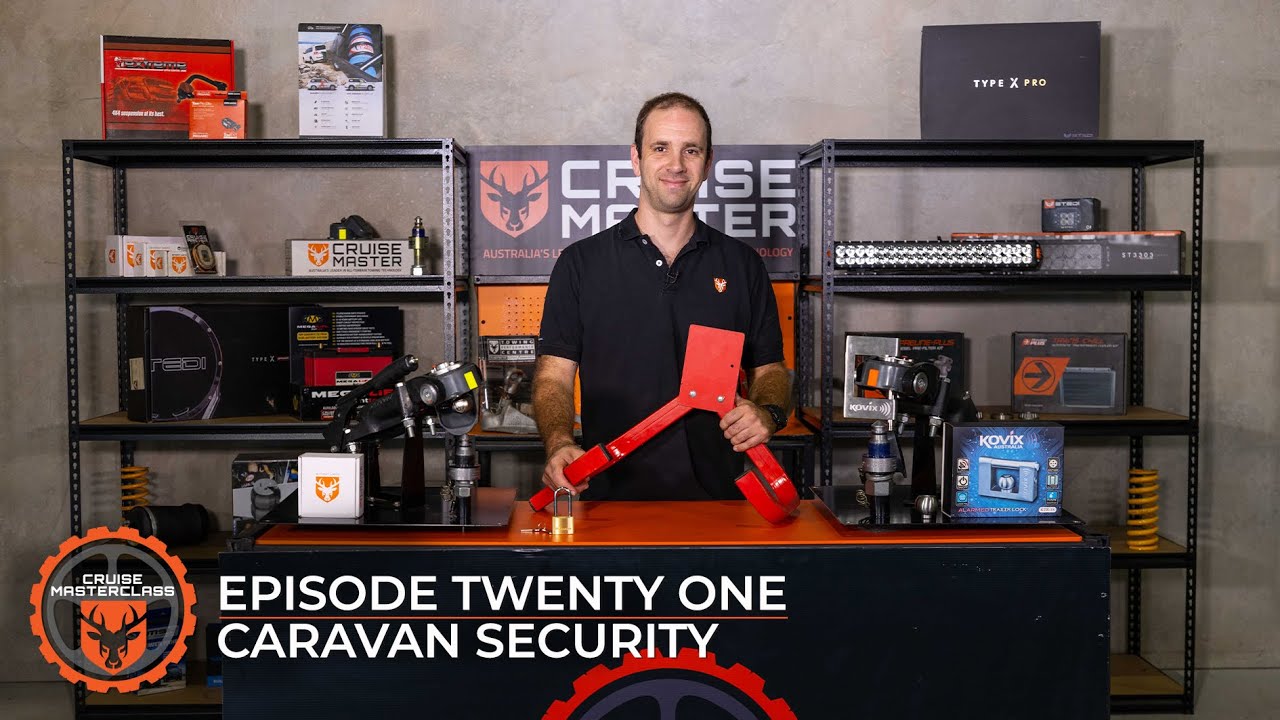 Caravan Security Tips - Cruisemaster