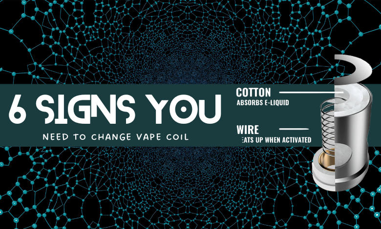 6 Signs You Need to Change Your Vape Coil - Vape More Inc
