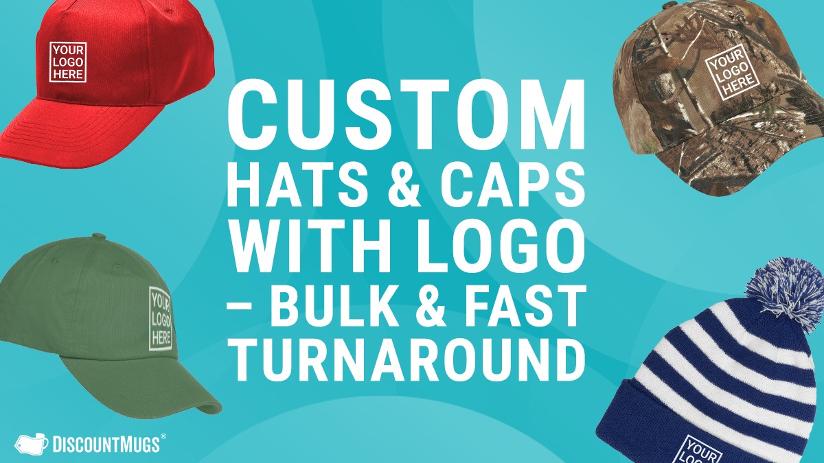 Custom Hats & Caps with Logo – Bulk & Fast Turnaround - Discount Mugs