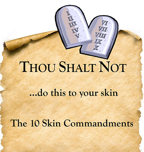 The Ten Commandments of Skincare | Don't Miss #9 - Platinum Skin Care