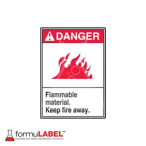 ANSI Danger Safety Sign: Flammable Material - Keep Fire Away