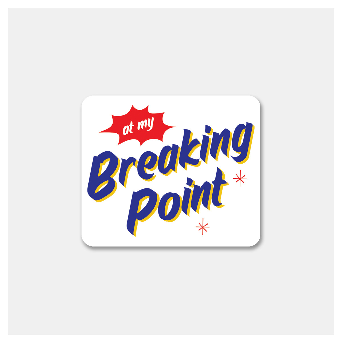 Breaking Point | Vinyl Sticker | Rock Scissor Paper