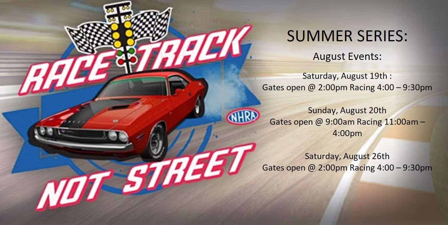 Race Track Not Street Summer Series Starts August 19th 2023 - SK Speed ...