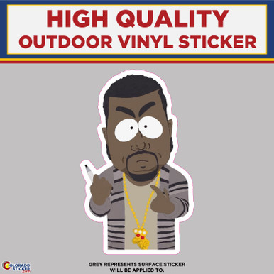 Kanye West From South Park, High Quality Vinyl Stickers
