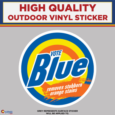 Vote Blue, High Quality Vinyl Stickers Perfect for your car, window ...
