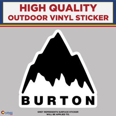 Burton Logo, High Quality Vinyl Stickers Perfect for your car, window ...