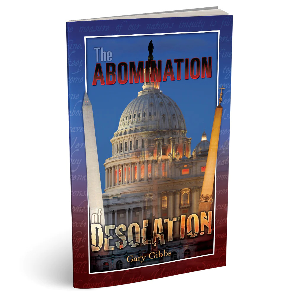 The Abomination of Desolation by Gary Gibbs, Amazing Facts