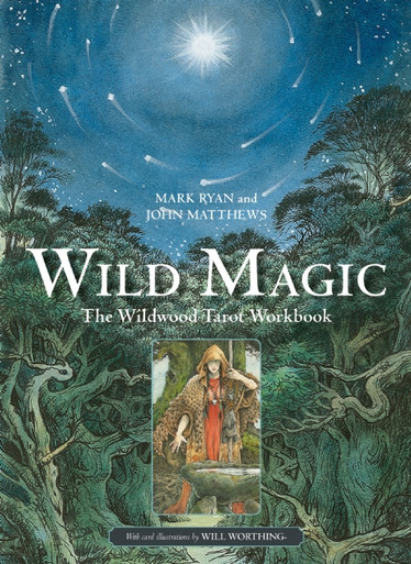 Book - Wild Magic - Wildwood Tarot Workbook - Uncle Festers