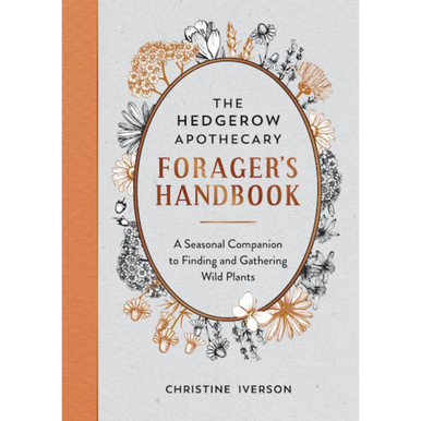 Book - The Hedgerow Apothecary Foragers Handbook - Uncle Festers