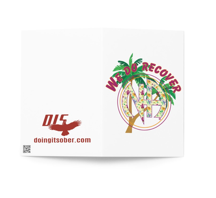 NA We Do Recover Tropical Greeting Card - Doing It Sober