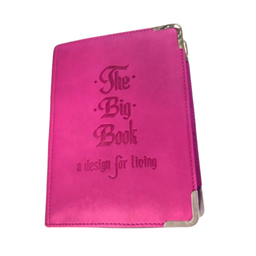 The Big Book - A Design For Living Pink Leather Book Cover - Doing It Sober