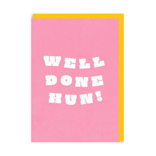 Well Done Hun! Greeting Card
