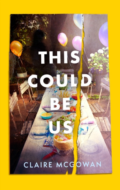 This Could Be Us by Claire McGowan | Buy Online | Vibes & Scribes, Cork