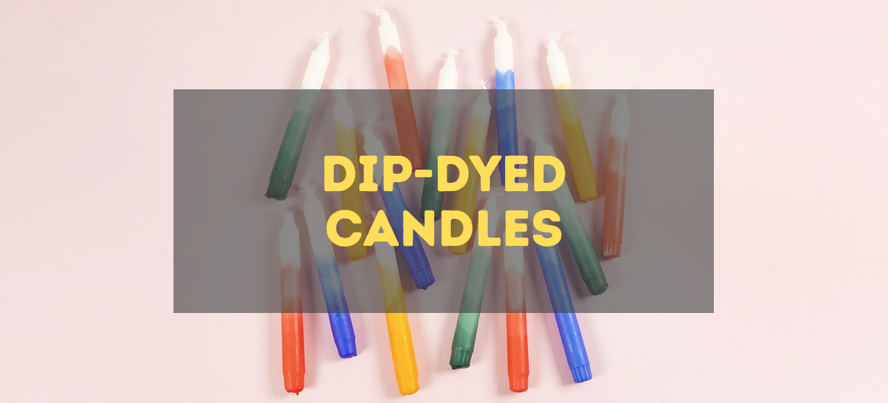 Dip-Dyed Candles - Step by Step Guide - Vibes & Scribes