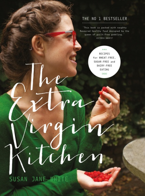 The Extra Virgin Kitchen by Susan Jane White - Vibes & Scribes