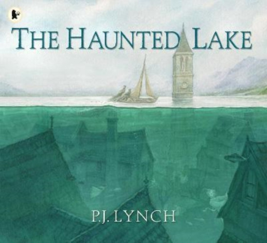 The Haunted Lake by P.J. Lynch | Vibes & Scribes