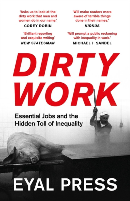 Dirty Work by Eyal Press | Vibes & Scribes