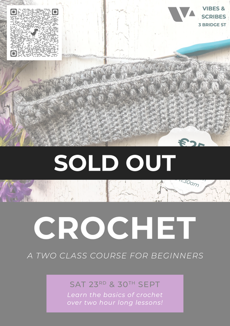 SOLD OUT - Beginners Crochet Course (2 Weeks) - Vibes & Scribes