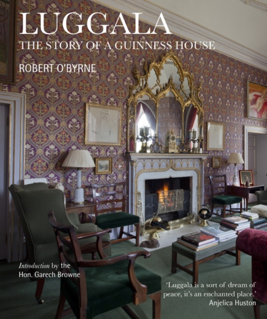 Luggala: The Story of a Guinness House by Robert O'Byrne | Online ...