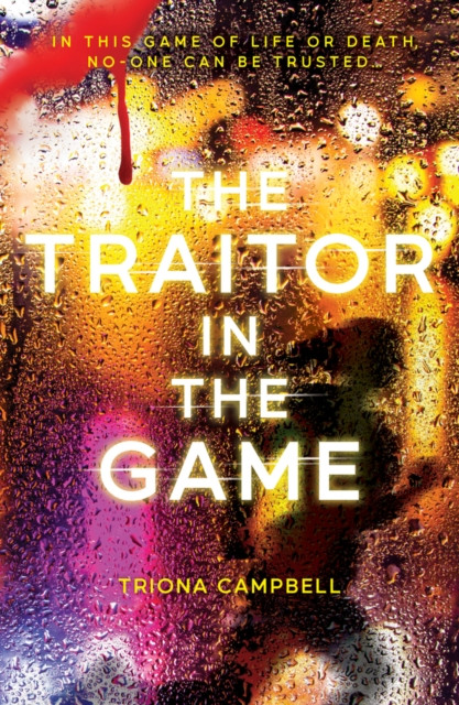 The Traitor in the Game by Triona Campbell | Buy Online | Vibes & Scribes