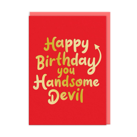 You Handsome Devil Birthday Card | Buy Online | Vibes & Scribes, Cork
