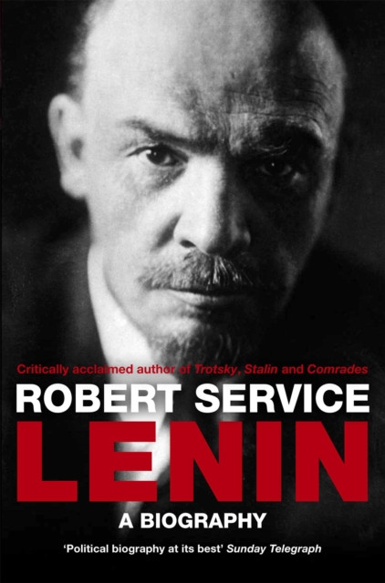 Lenin: A Biography by Robert Service | Buy Online | Vibes & Scribes, Cork