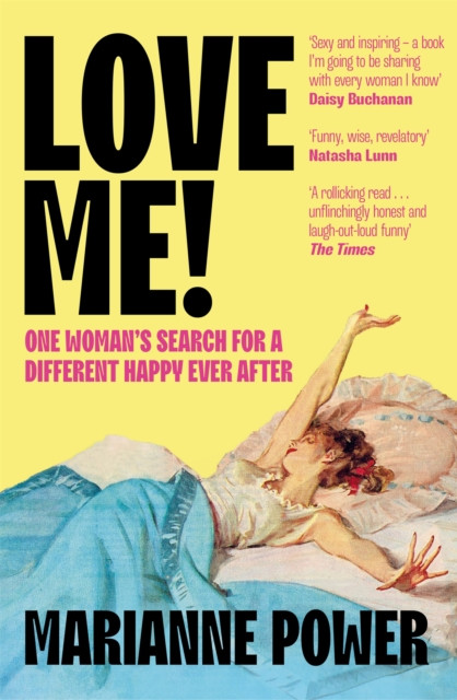 Love Me! by Marianne Power | Buy Online | Vibes & Scribes, Cork