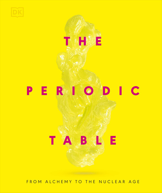 The Periodic Table by DK | New Books | Vibes & Scribes, Cork
