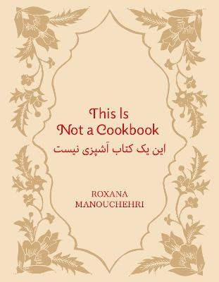 This is not a cookbook by Roxana Manouchehri | Buy Online | Vibes ...