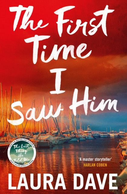 The First Time I Saw Him by Laura Dave - Vibes & Scribes