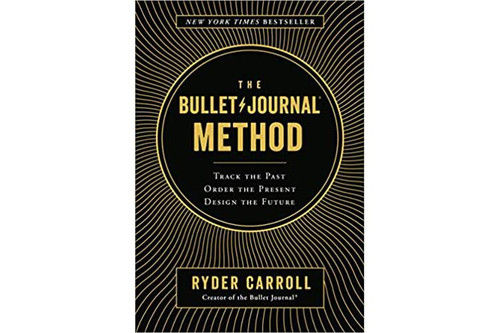 The Bullet Journal Method - Ryder Carroll
