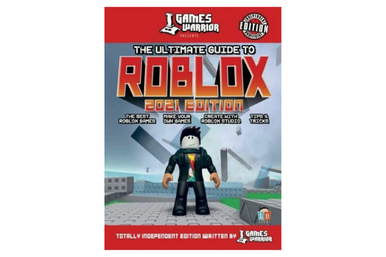Roblox Ultimate Guide Annual 2021 Edition
