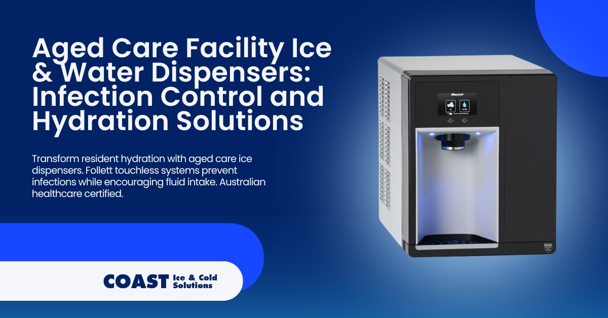 Aged Care Facility Ice & Water Dispensers: Infection Control and ...