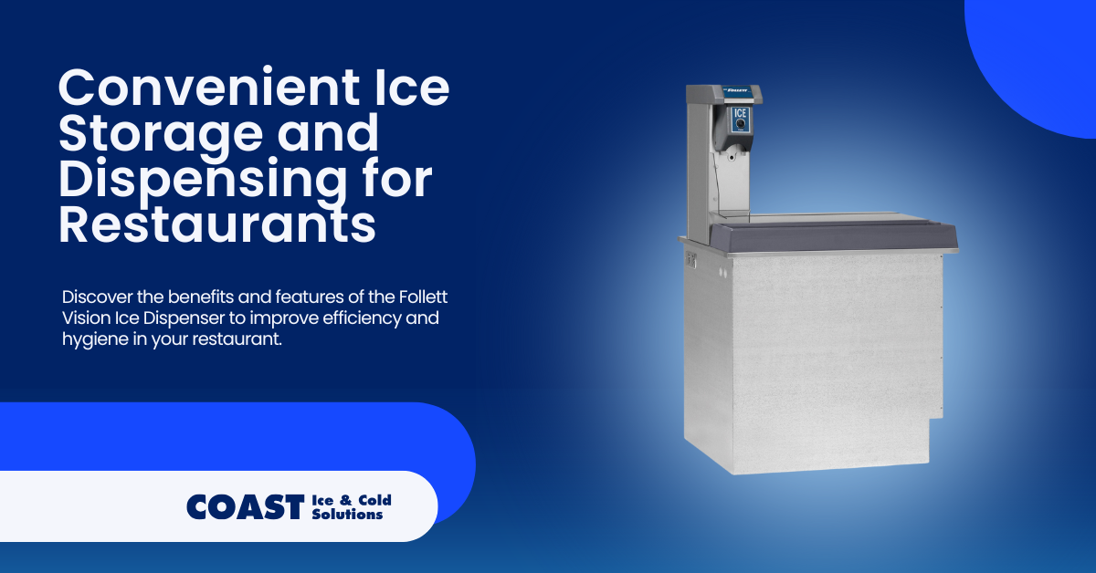 Convenient Ice Storage and Dispensing for Restaurants - Coast Distributors