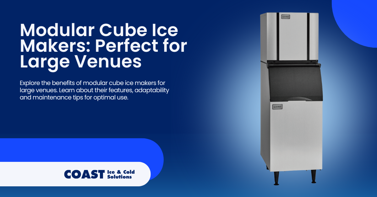 Modular Cube Ice Makers: Perfect for Large Venues - Coast Distributors