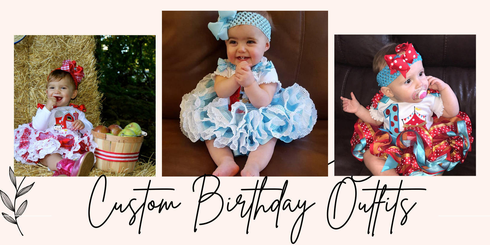 Custom Birthday Outfits, 1st, 2nd & 3rd birthday designs