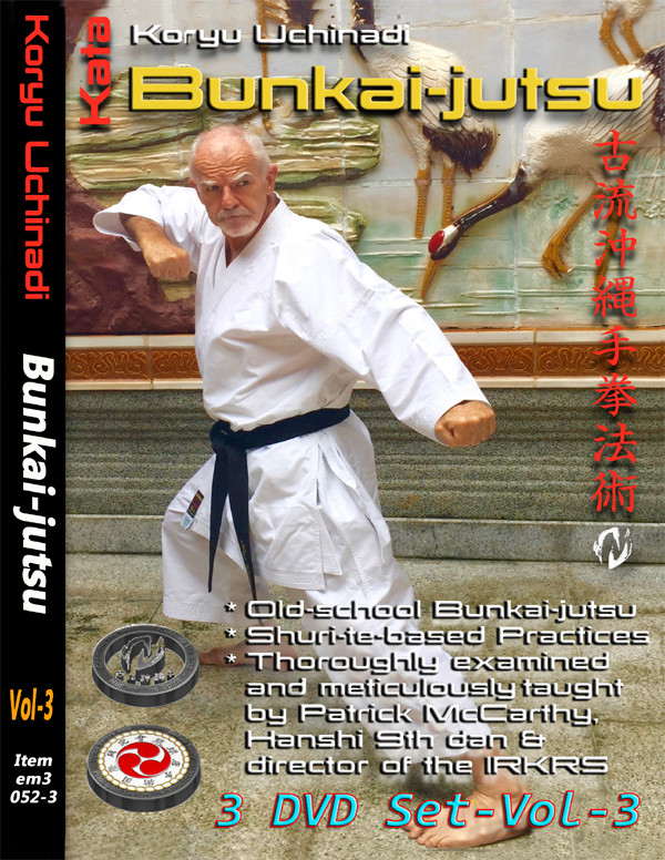 MASTERCLASS KATA BUNKAI SERIES Koryu Uchinadi - Bunkai-jutsu Volume 3 ...