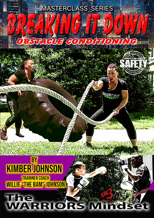BREAKING IT DOWN - Obstacle Course Conditioning - by Kimber Johnson