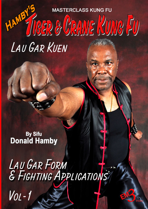 Vol-1 LAU GAR KUEN by Sifu Donald Hamby
