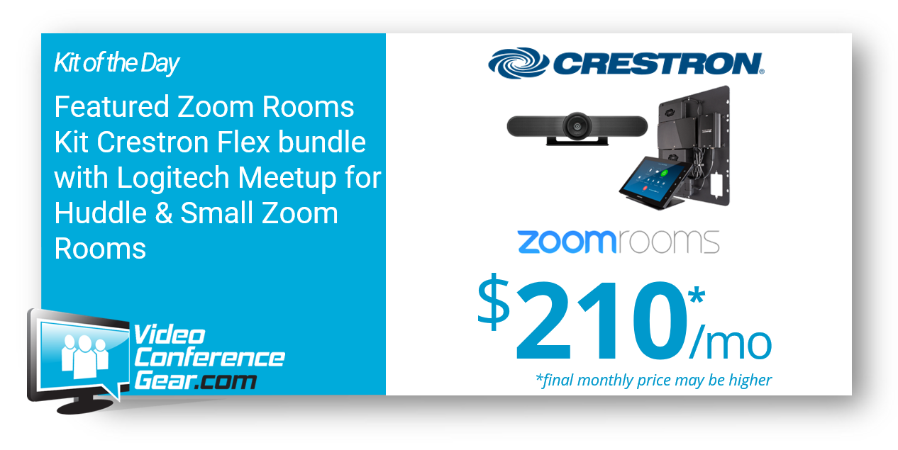 Featured Zoom Rooms Kit the Crestron Flex bundle with Logitech Meetup ...