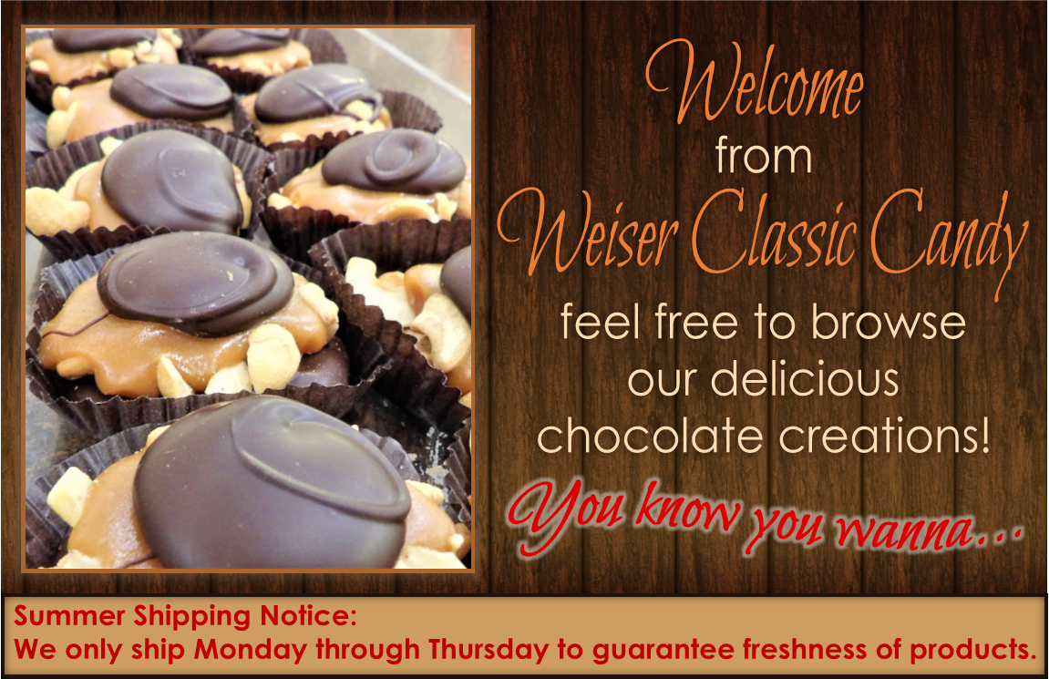 Weiser Classic Candy - Simply the Best