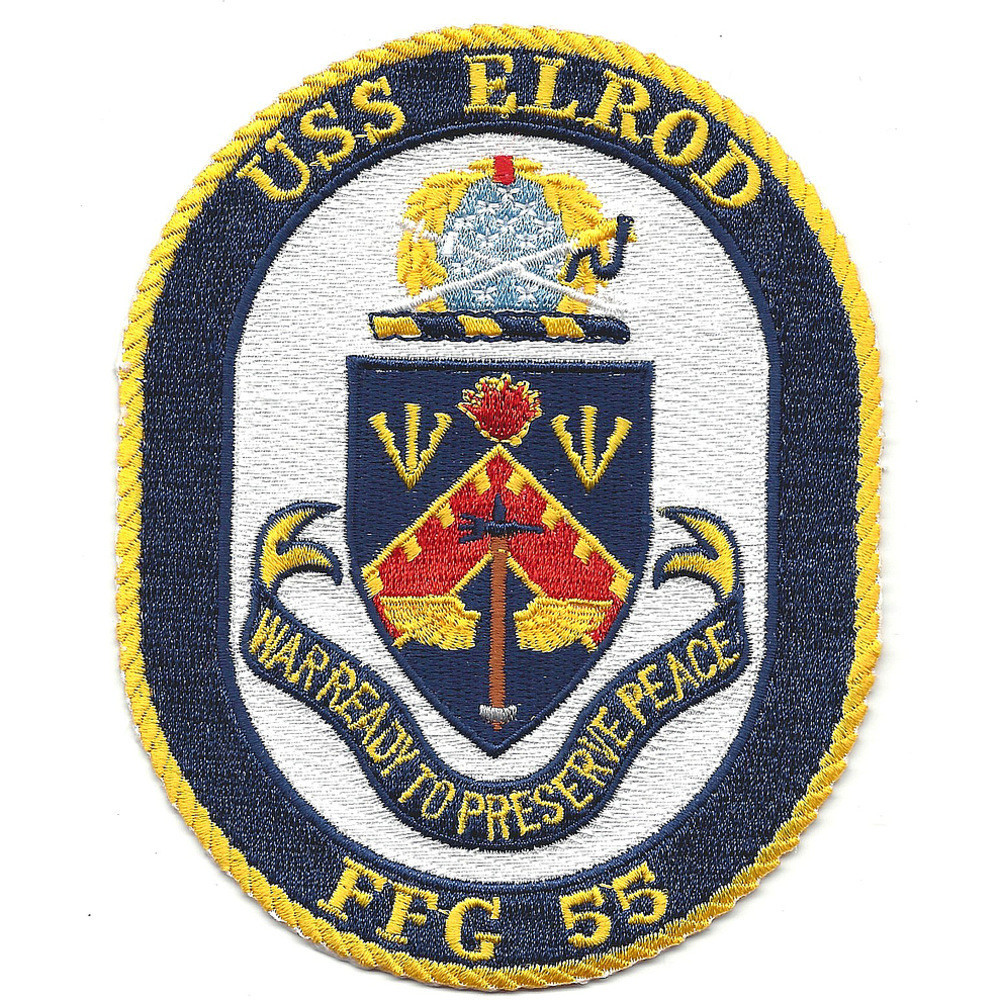 USS Elrod FFG-55 Guided Missile Frigate Ship Patch | Ship Patches ...