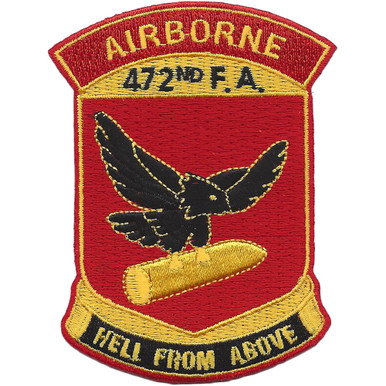 472nd Airborne Field Artillery Battalion Patch Hell From Above | Field ...