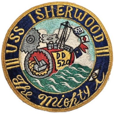 USS Isherwood DD-520 Patch | Destroyer Patches | Navy Patches | Popular ...
