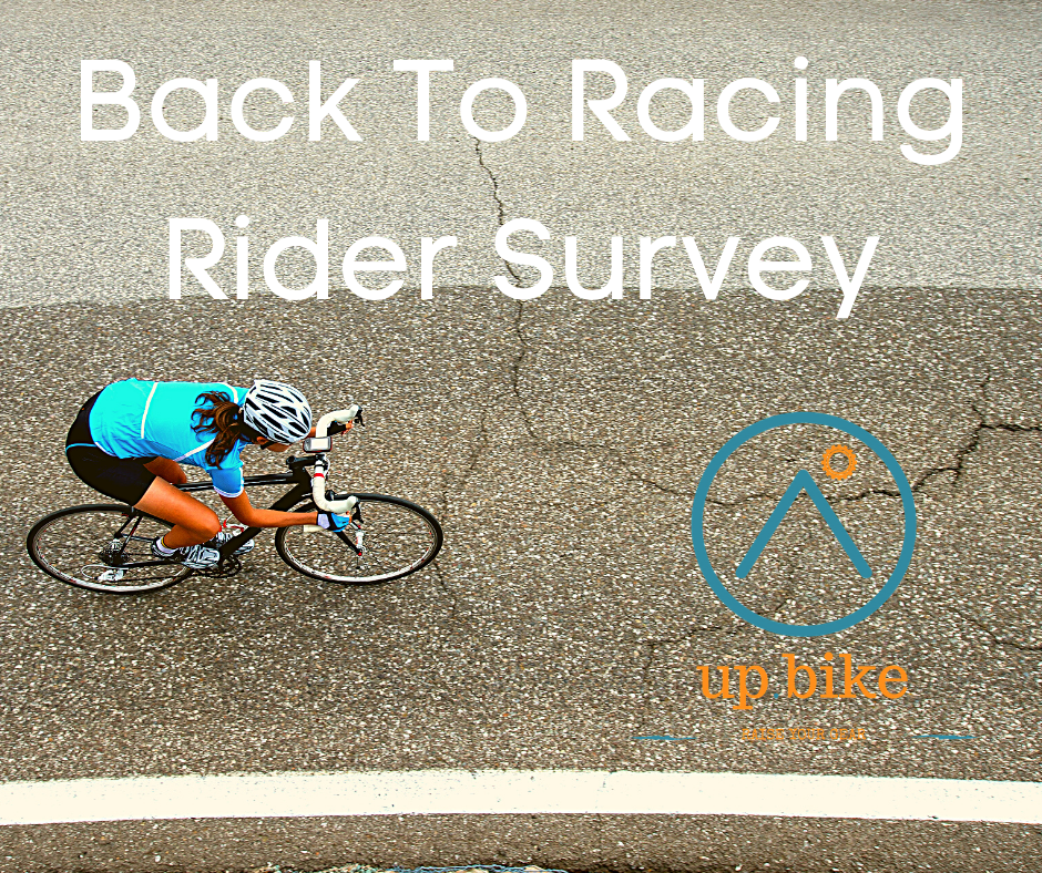 Up.Bike Back To Racing Survey - up.bike