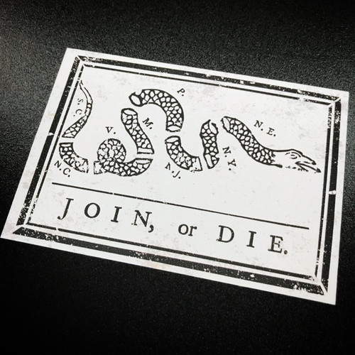 Join or Die - Sticker