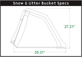 Snow & Litter Bucket